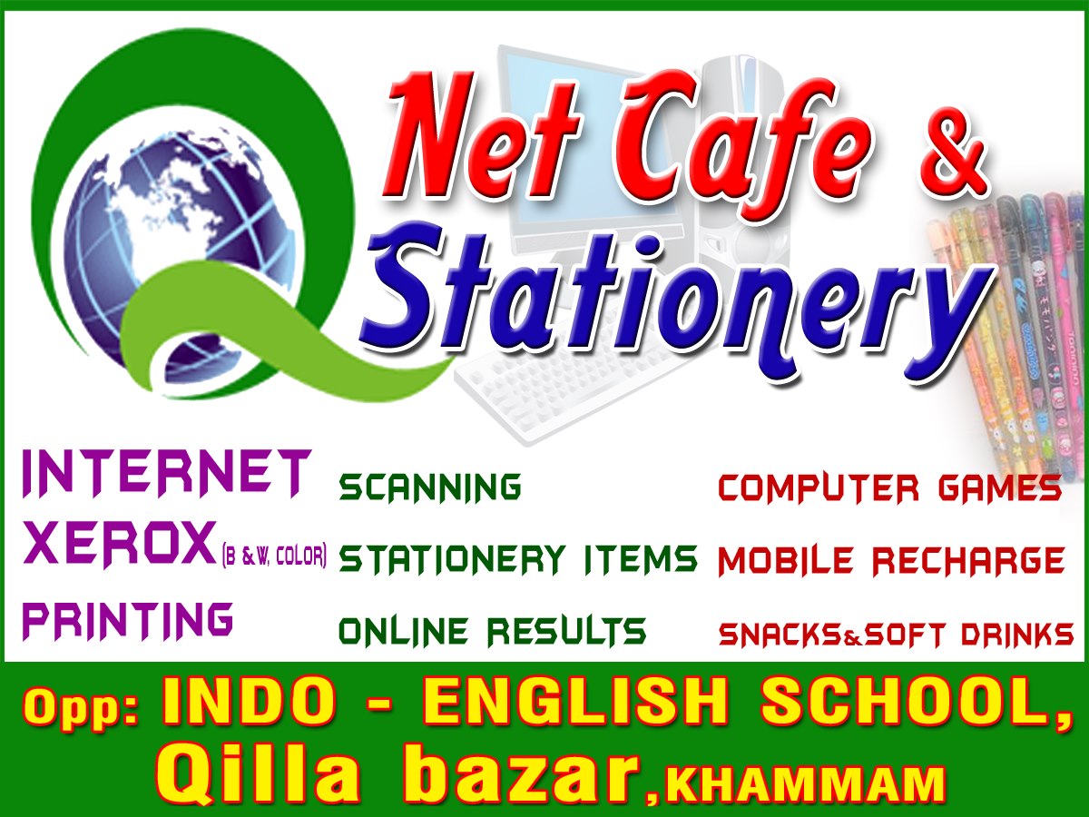 Q Net Cafe and Stationery - Khammam